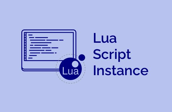 Lua Script Instance